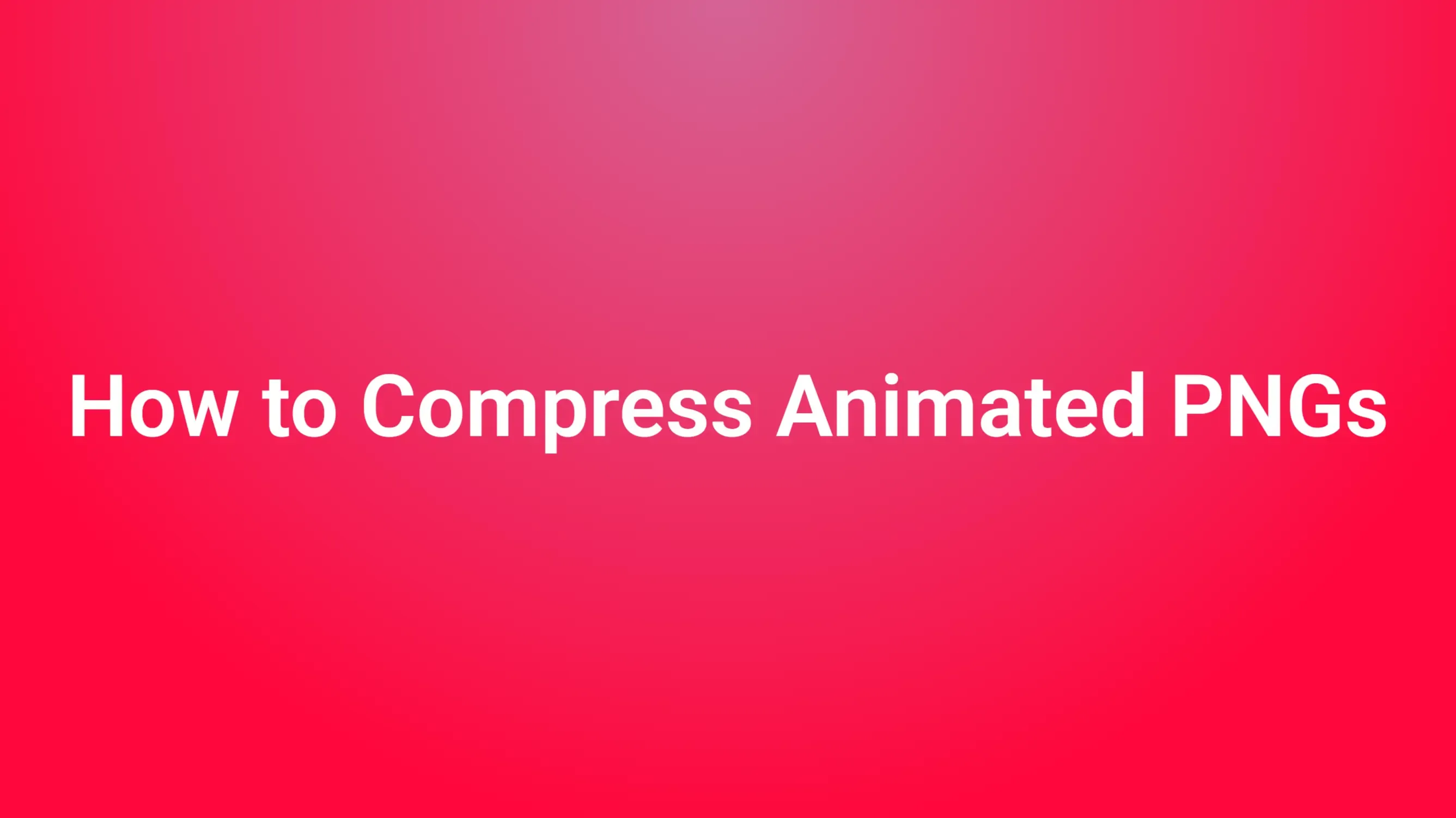 How to Compress Animated PNGs